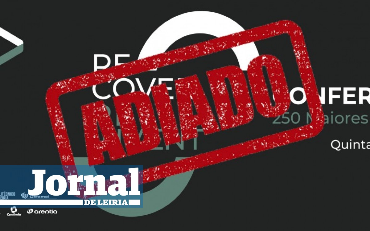 Jornal de Leiria - Adiado jantar-conferência 250 Maiores Empresas